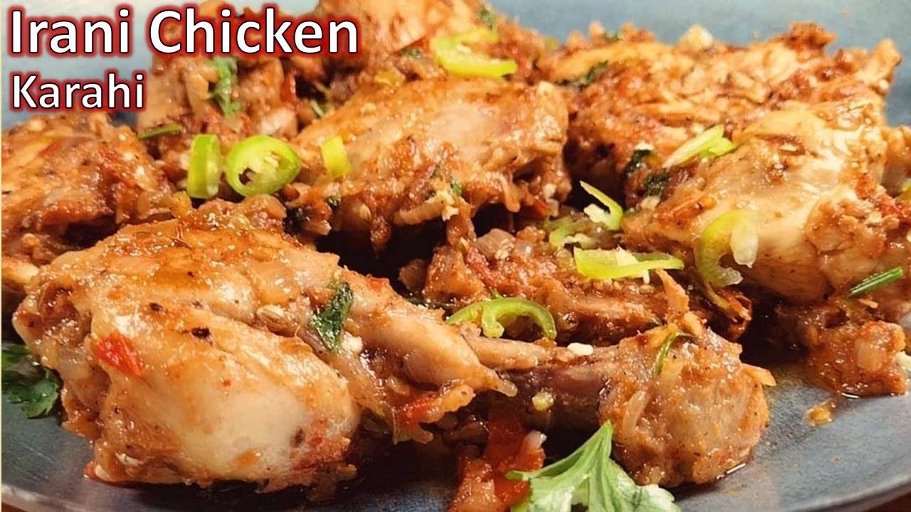Authentic irani Chicken Karahi by Cook with Farooq | Delicious irani ...