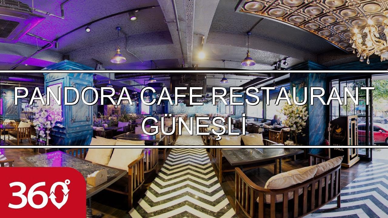 PANDORA CAFE RESTAURANT GÜNEŞLİ - YouTube