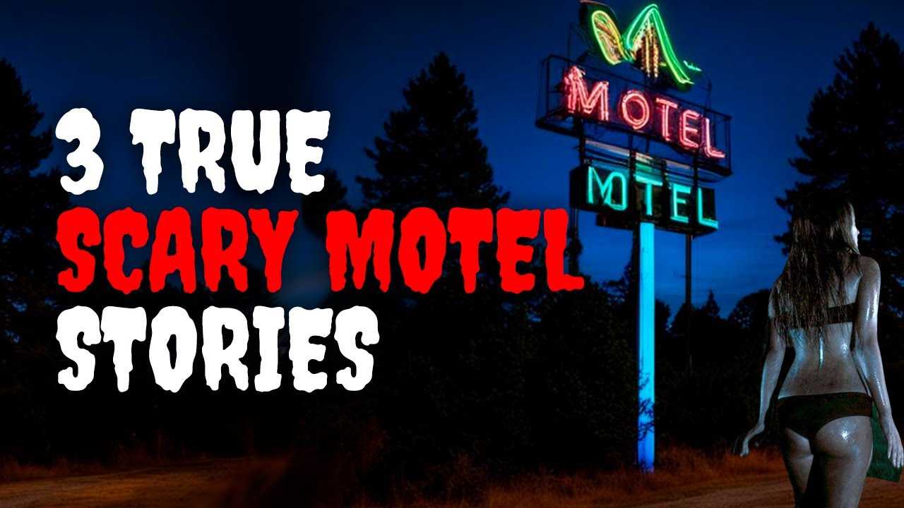 3 True Scary Motel Horror Stories - YouTube