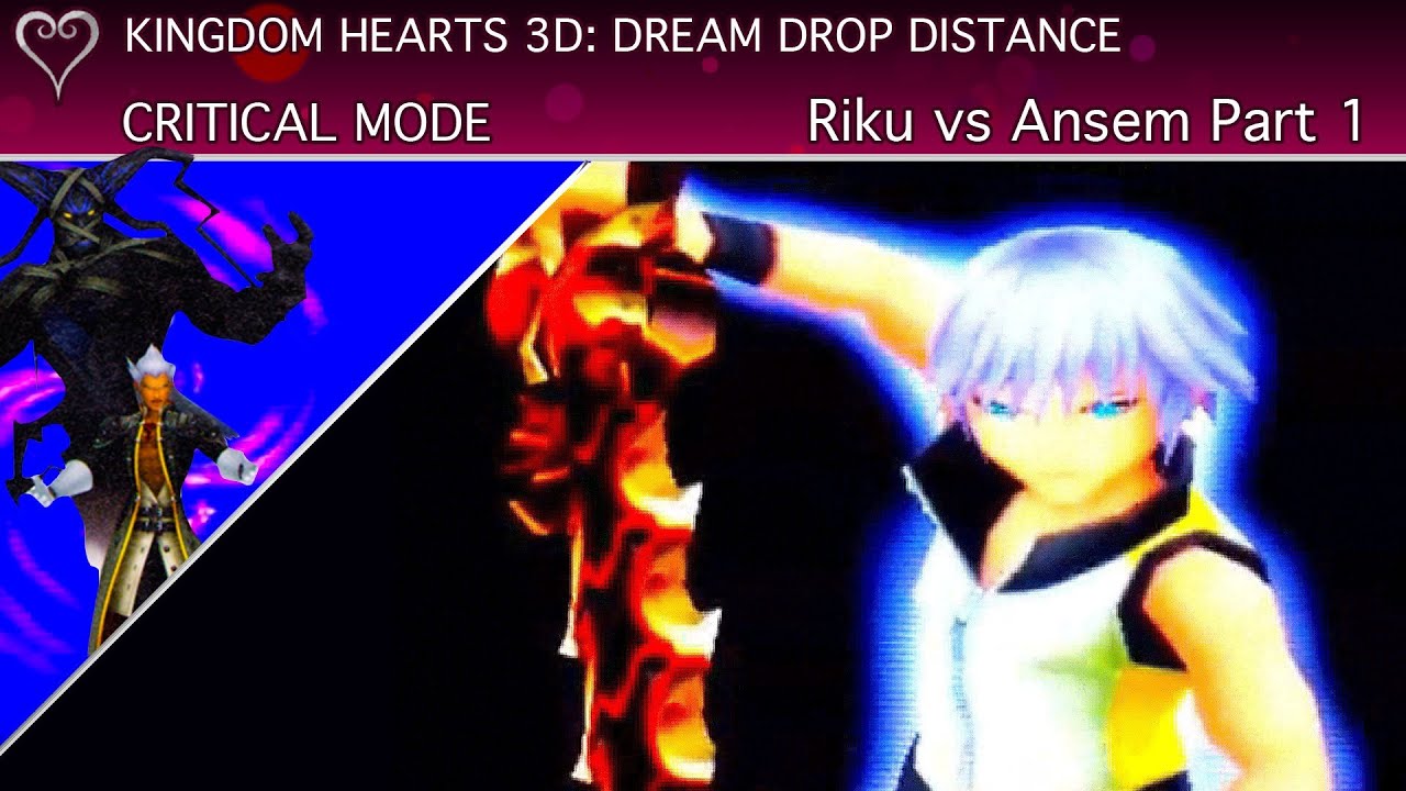 KH3D: Dream Drop Distance Riku vs Ansem I [Critical Mode, with Drop ...