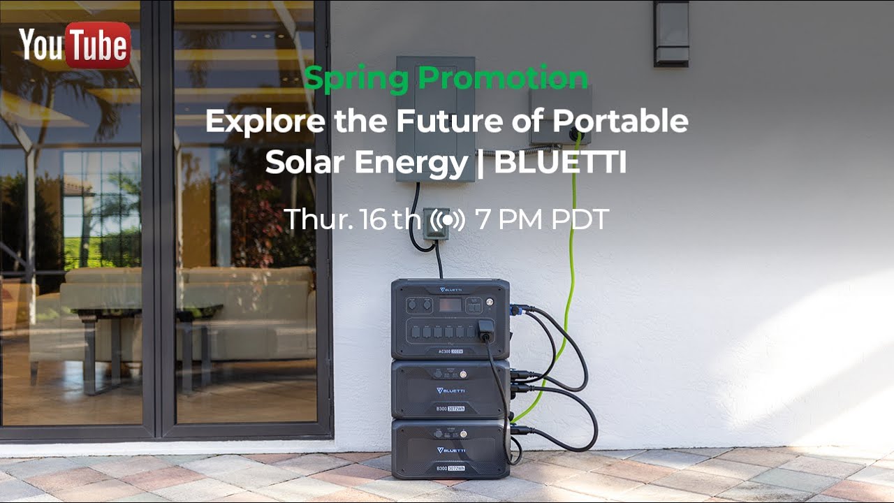 🌱SPRING SALE 🥳 AC300 & B300🔋 Live Demo and Q&A - Explore the Future of ...