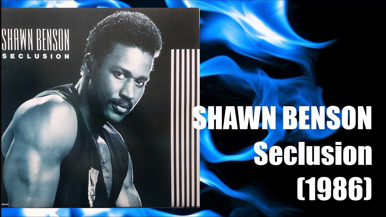 SHAWN BENSON - Seclusion (1986) Hi-NRG, Disco *TSR - YouTube