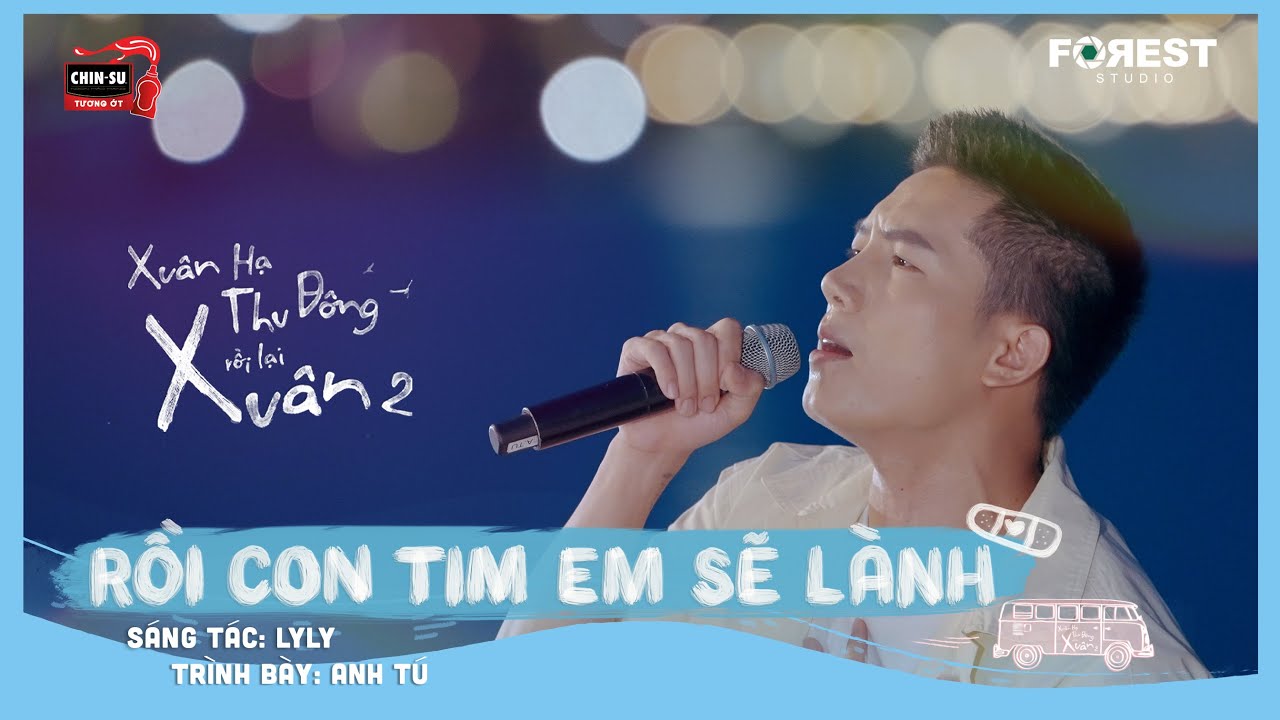 XHTDRLX2 | Rồi Con Tim Em Sẽ Lành - Anh Tú live ca khúc mới tại Xuân Hạ ...