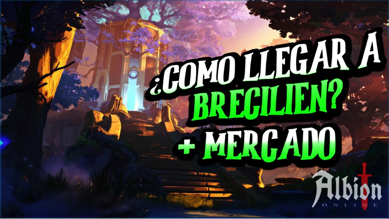 🤔 ¿COMO LLEGAR A BRECILIEN? GUIA para NUEVOS jugadores + 🤑MERCADO y ...