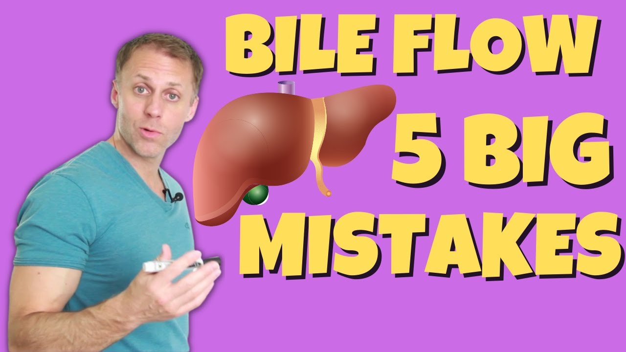 5 Mistakes that Could Be Restricting Bile Flow - YouTube