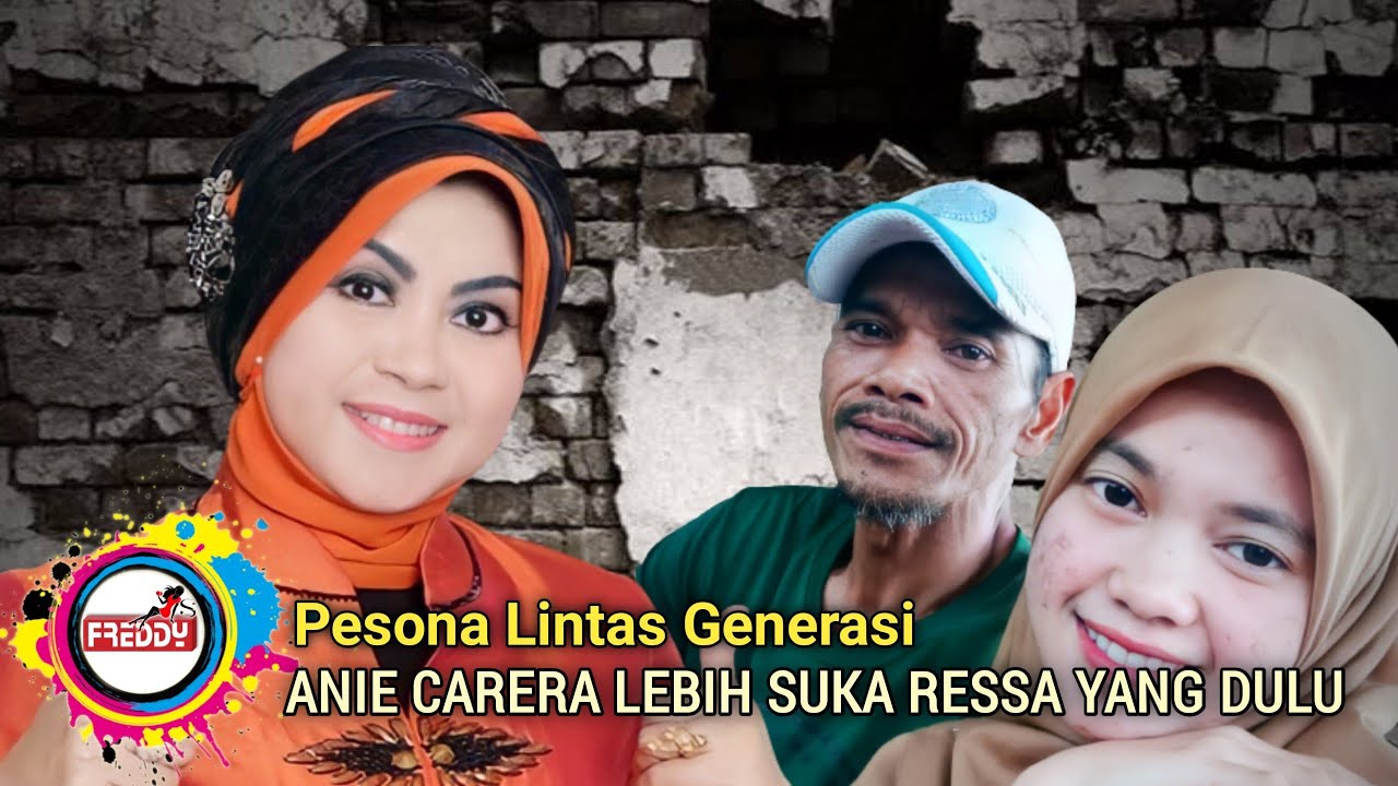 KATANYA SIH.. ANIE CARERA LEBIH SUKA RESSA YANG DULU. LANTAS ADA APA ...