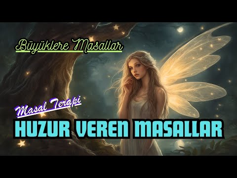 PERİ KIZI İLE DİLEK AĞACI MASALI - Büyüklere Masallar-Masal Dinle-Sesli Masal-Hikayeler-Masal Perisi