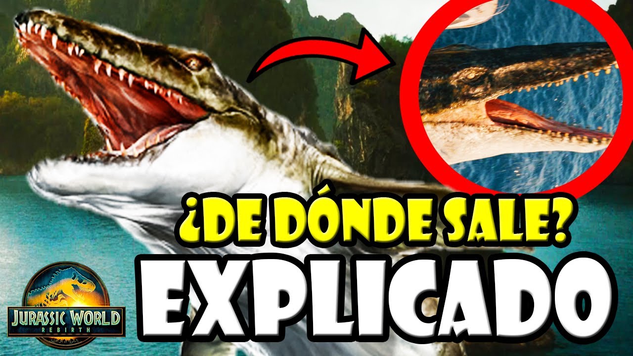 ¿POR QUÉ HAY UN NUEVO MOSASAURUS? | JURASSIC WORLD REBIRTH - YouTube