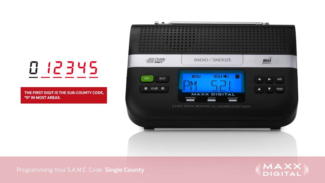 Programming S.A.M.E. Codes Your Maxx Digital Automatic Alert Radio ...