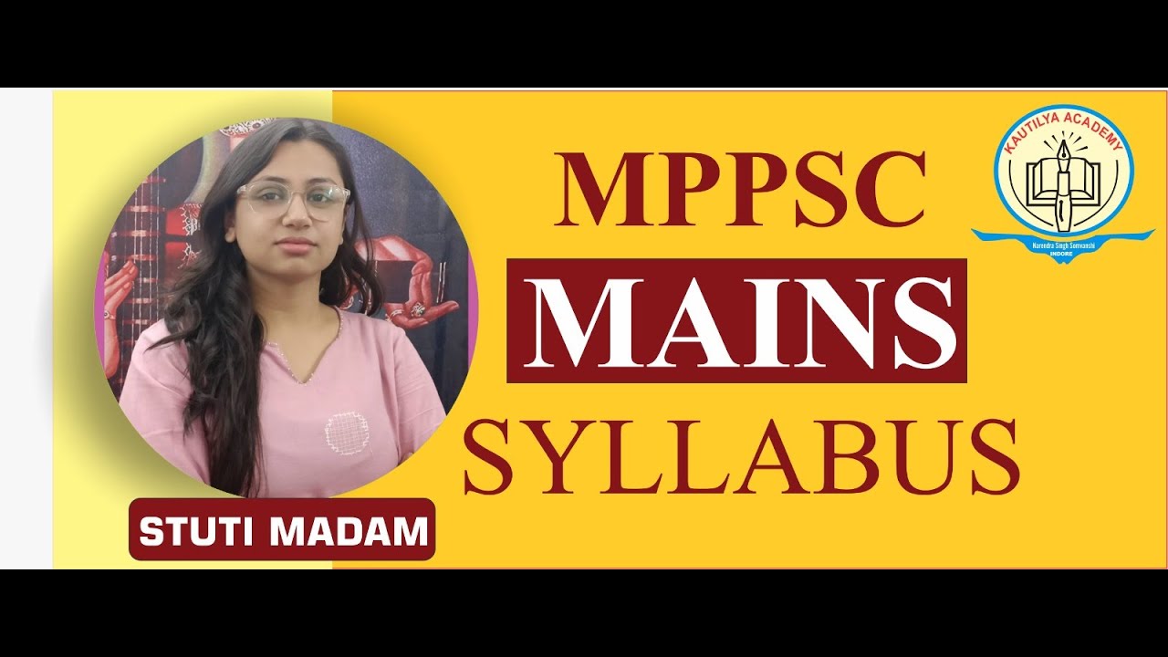 MPPSC MAINS SYLLABUS BY STUTI MA'AM - YouTube