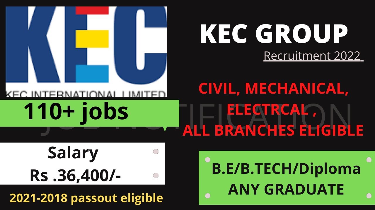 KEC GROUP Jobs For Fresher & Experiencl Salary Rs36,300|Diploma,Btech ...