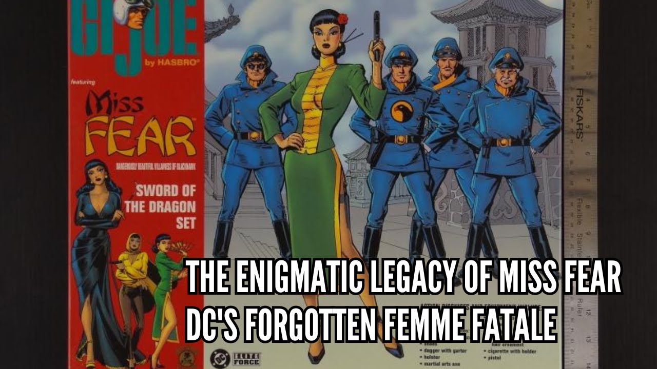 The Enigmatic Legacy of Miss Fear DC's Forgotten Femme Fatale - YouTube