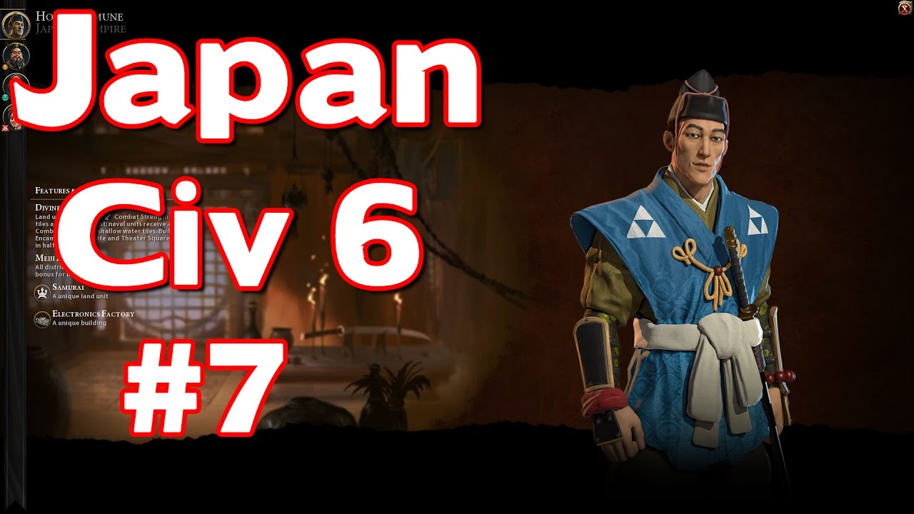 Lets Play Civ 6 Japan (Sid Meier’s Civilization VI Playthrough) #7 ...
