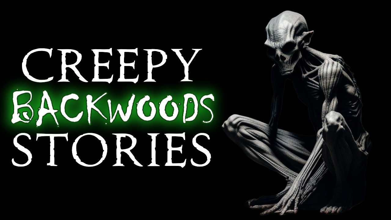 CREEPY Backwoods Stories from Reddit | Crawlers, Cryptids, Paranormal ...