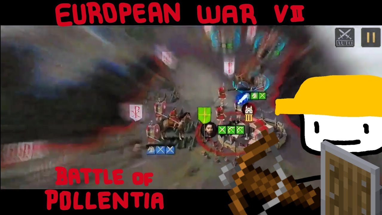 BATTLE OF POLLENTIA - European War VII - YouTube