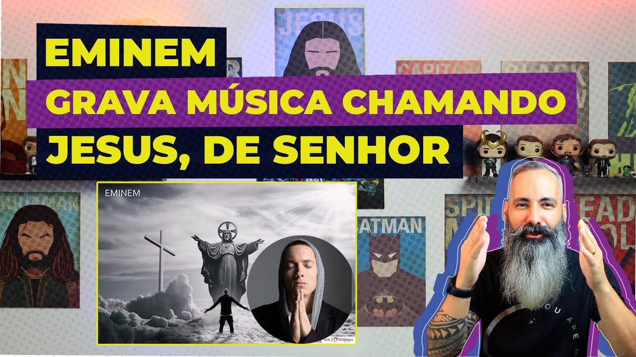 EMINEM grava música chamando JESUS DE SENHOR - YouTube