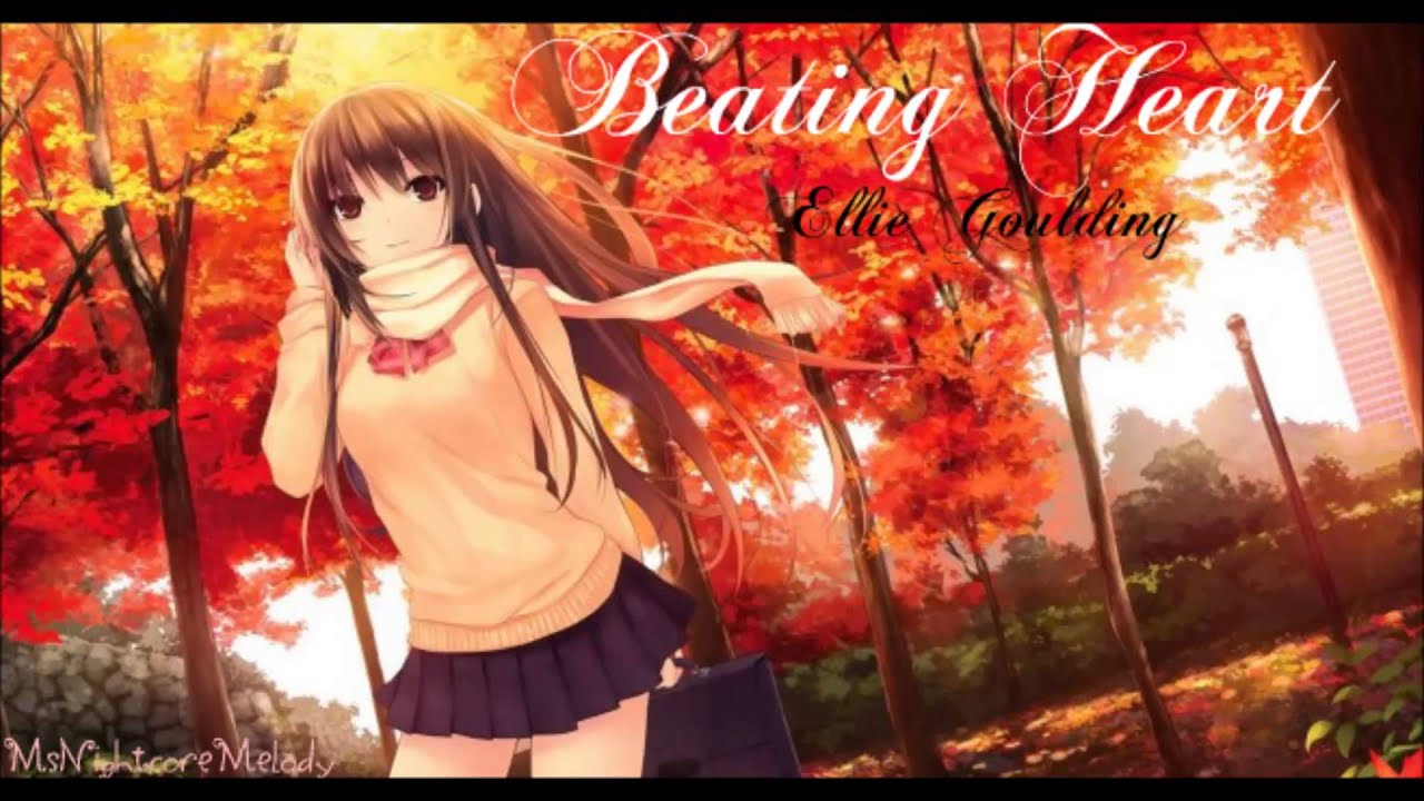 Beating Heart - Nightcore - (by Ellie Goulding) - YouTube