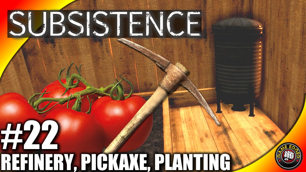 Subsistence Let's Play EP 22 - Refinery, Pickaxe, Farming - Subsistence ...