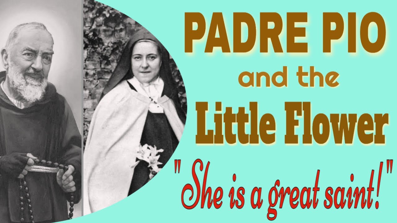 Padre Pio and The Little Flower - YouTube
