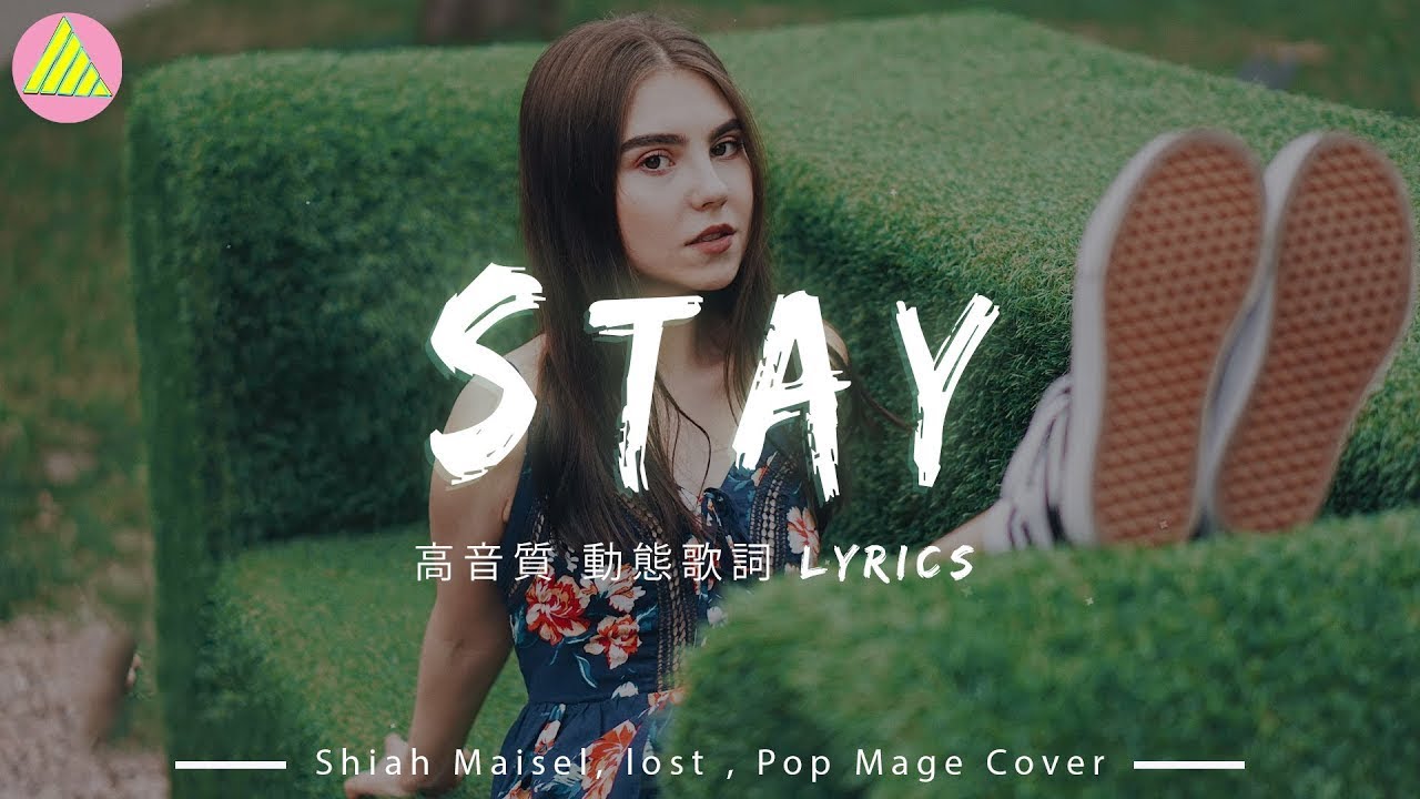 Shiah Maisel, lost., Pop Mage - Stay - Trending Music - YouTube