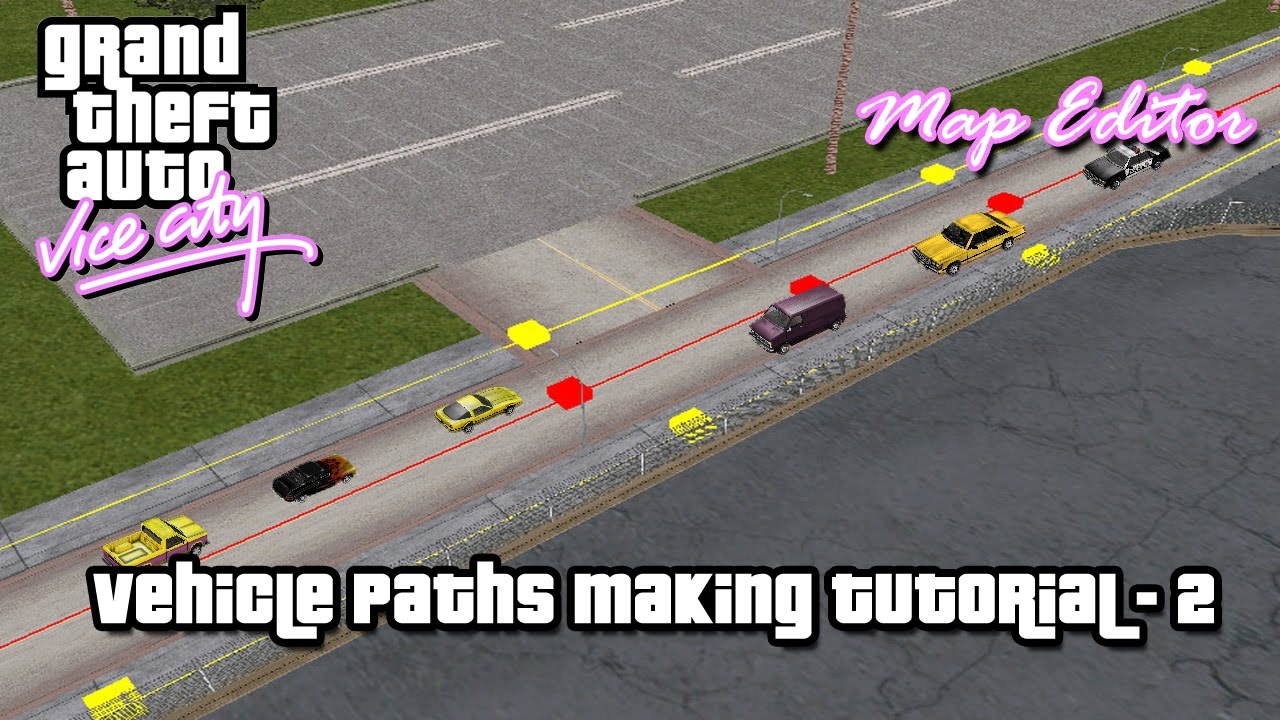 GTA Vice City : How to create Vehicle Paths with Map Editor [Tutorial ...