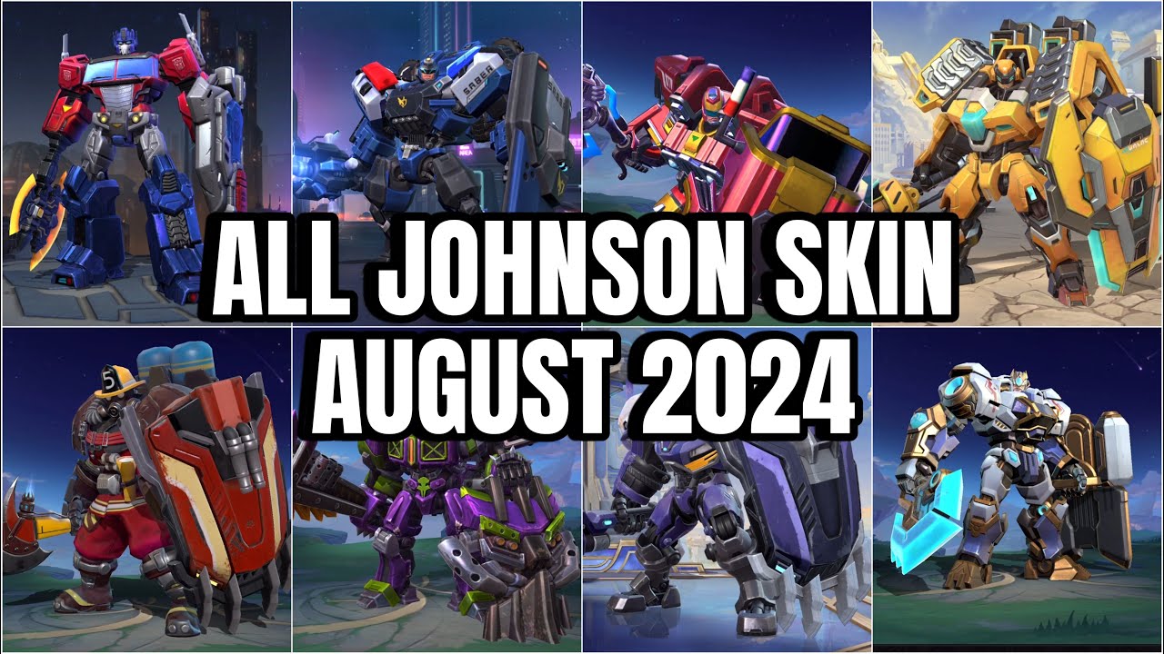 [Moonton] Mobile Legends All Skin!!! - Johnson’s Skin as of August 2024 ...