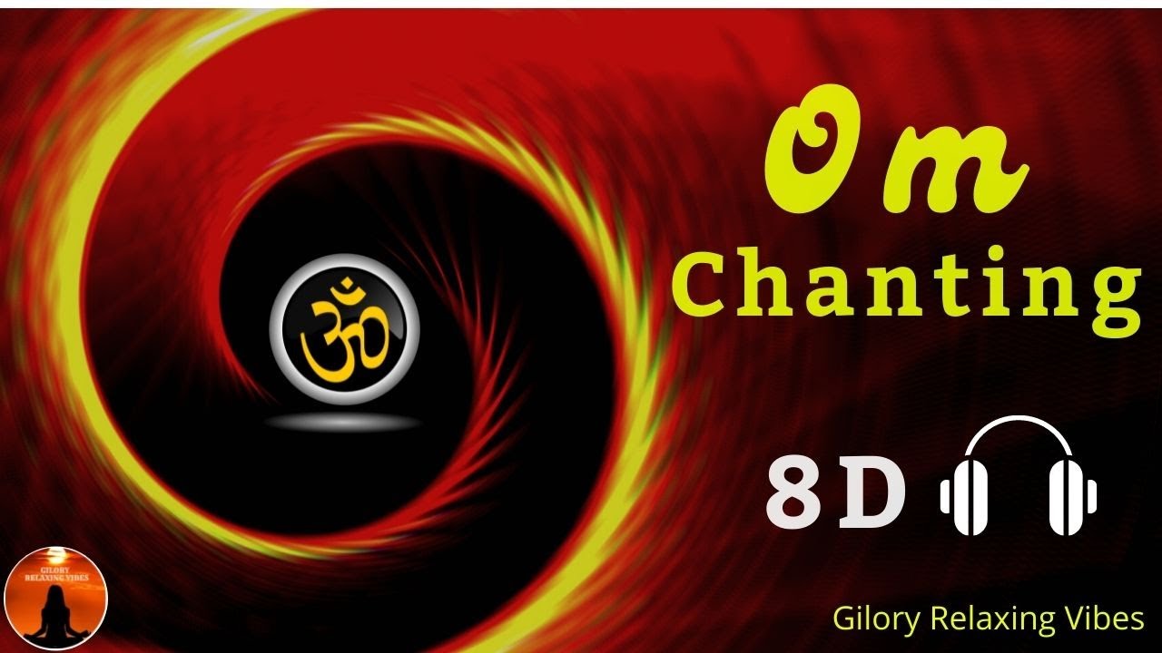ॐ Om Chanting @528hz, ओम, Relaxing 8D Om Sound Meditation, Deep Healing ...