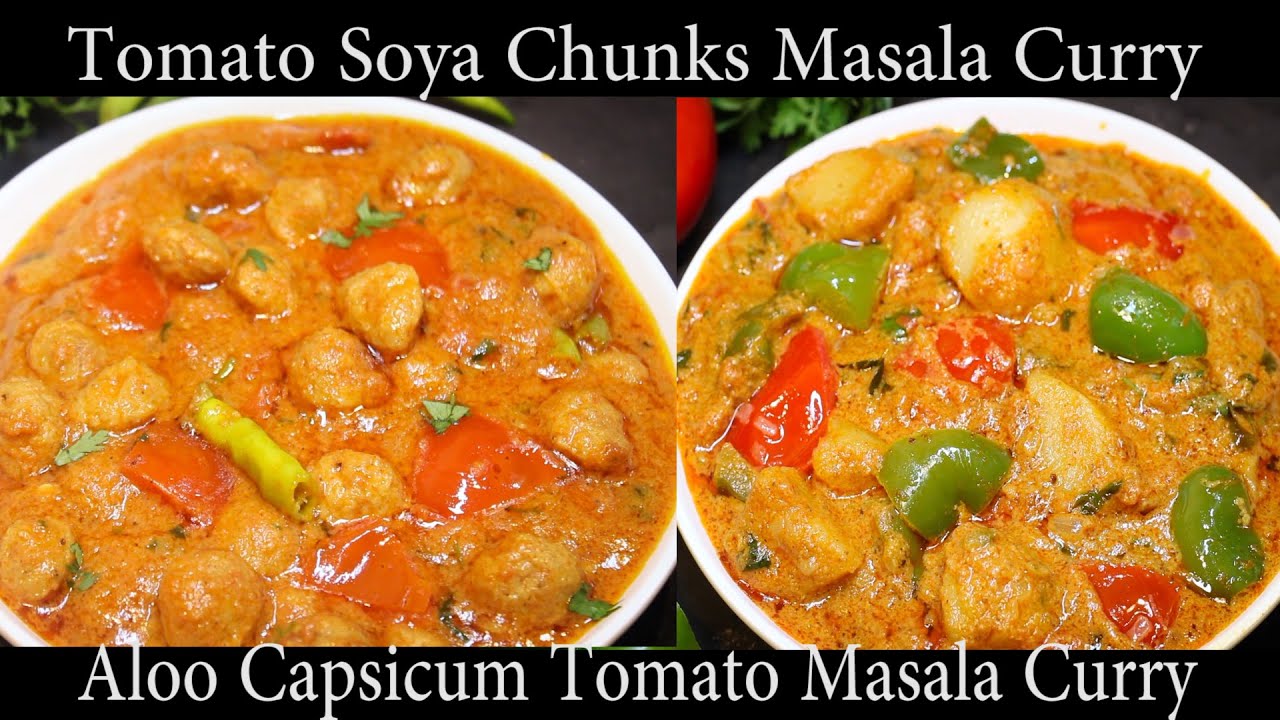 Aloo Soya chunks Masala curry || Aloo Capsicum Tomato masala curry by ...