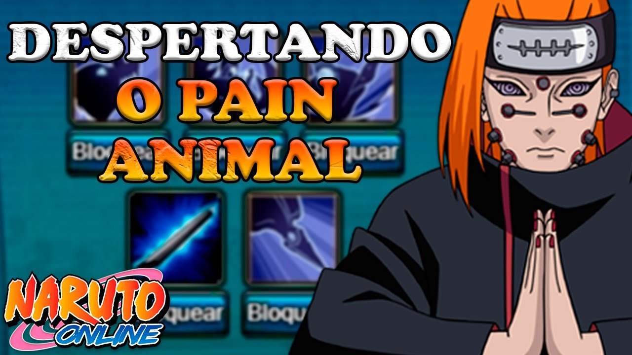 TUDO SOBRE A DESCOBERTA DO PAIN ANIMAL - NARUTO ONLINE - YouTube