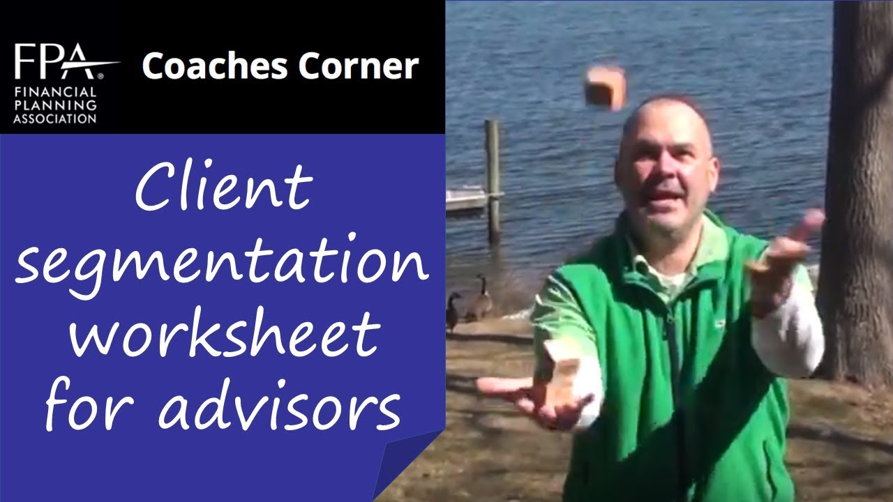 Client Segmentation Worksheet For Financial Advisors - Byrnes ...