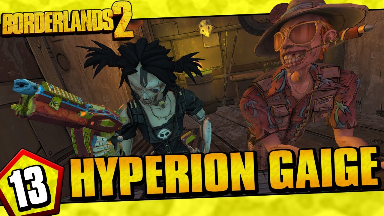 Borderlands 2 | Hyperion Allegiance Gaige Funny Moments And Drops | Day ...