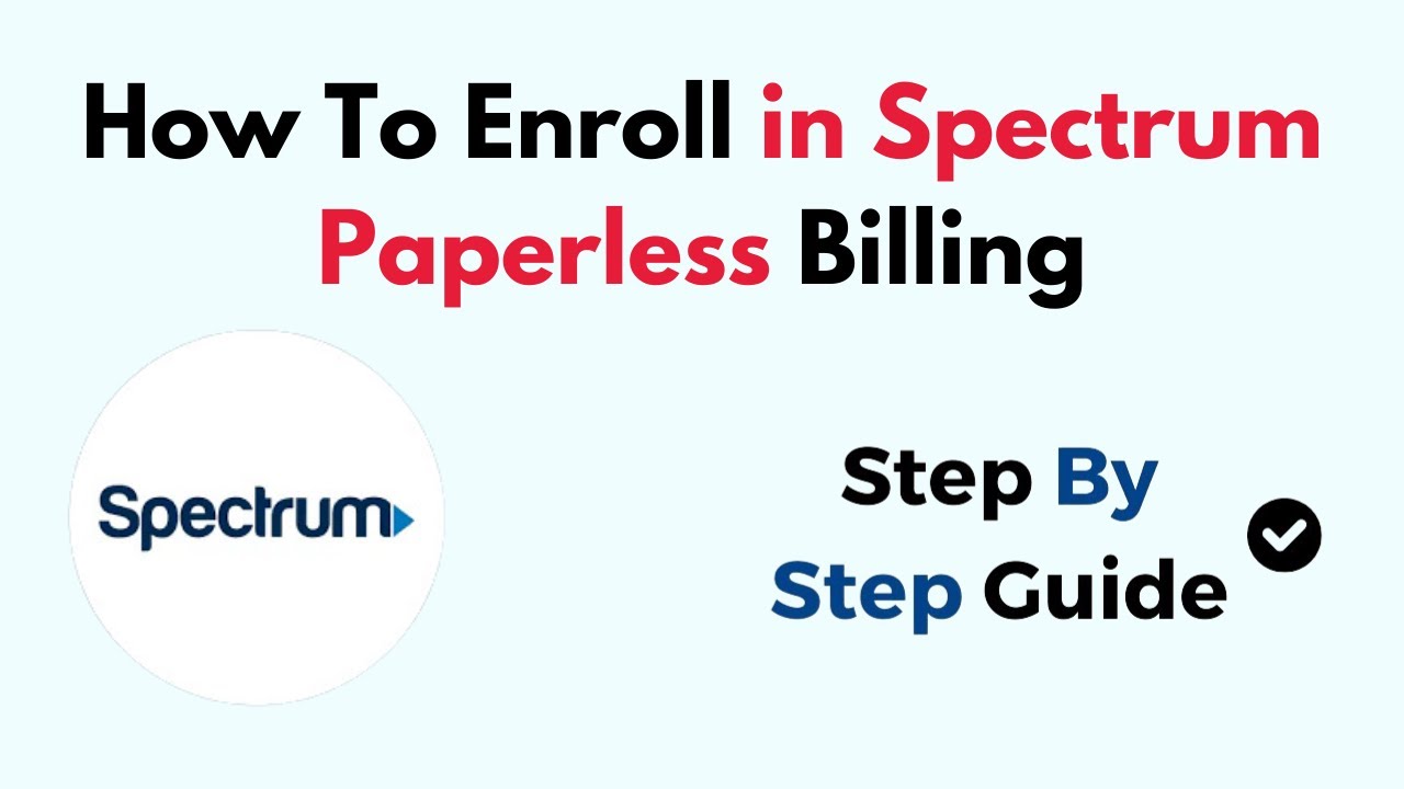 How To Enroll in Spectrum Paperless Billing - YouTube