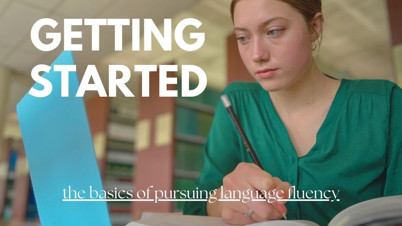 GETTING STARTED: THE BASICS OF PURSUING LANGUAGE FLUENCY (serie espanola) #languagelearning ...