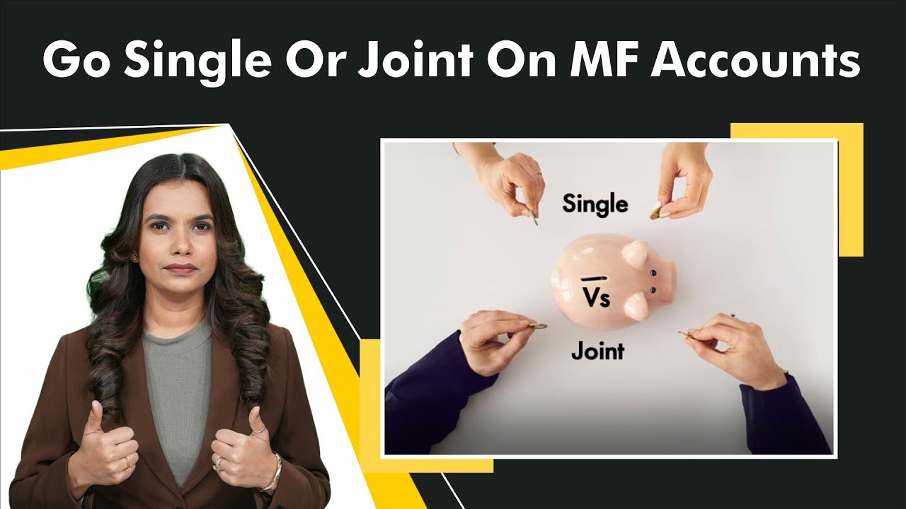 Go Single or Joint for MF Accounts? | Explainer | Money9 English - YouTube