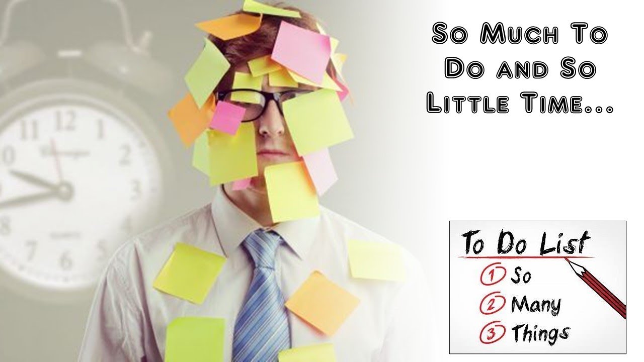 So Much To Do and So Little Time... - YouTube