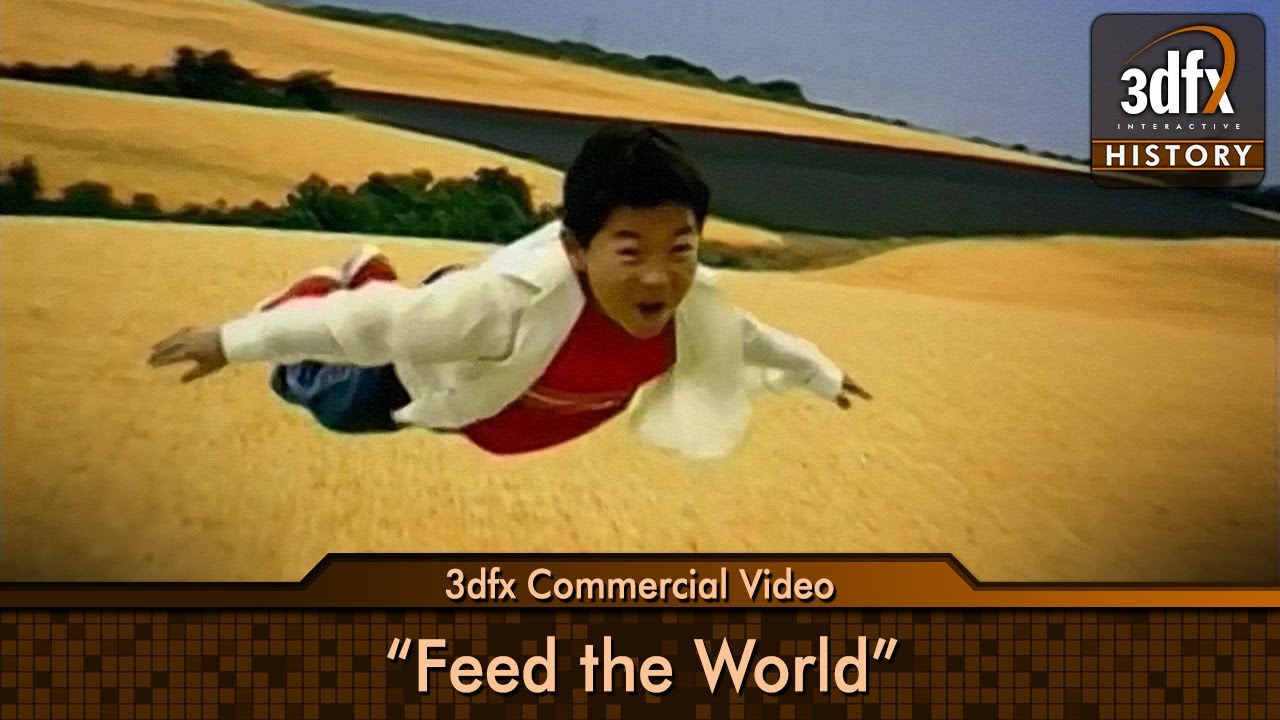 3dfx Commercial: "Feed the World" - YouTube