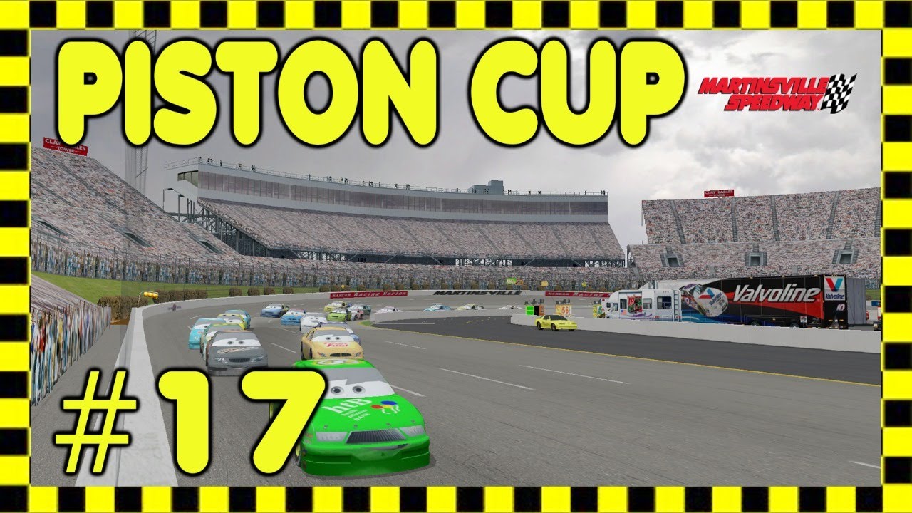 Race to The **Piston Cup** #17 Live Stream @ Martinsville Speedway ...