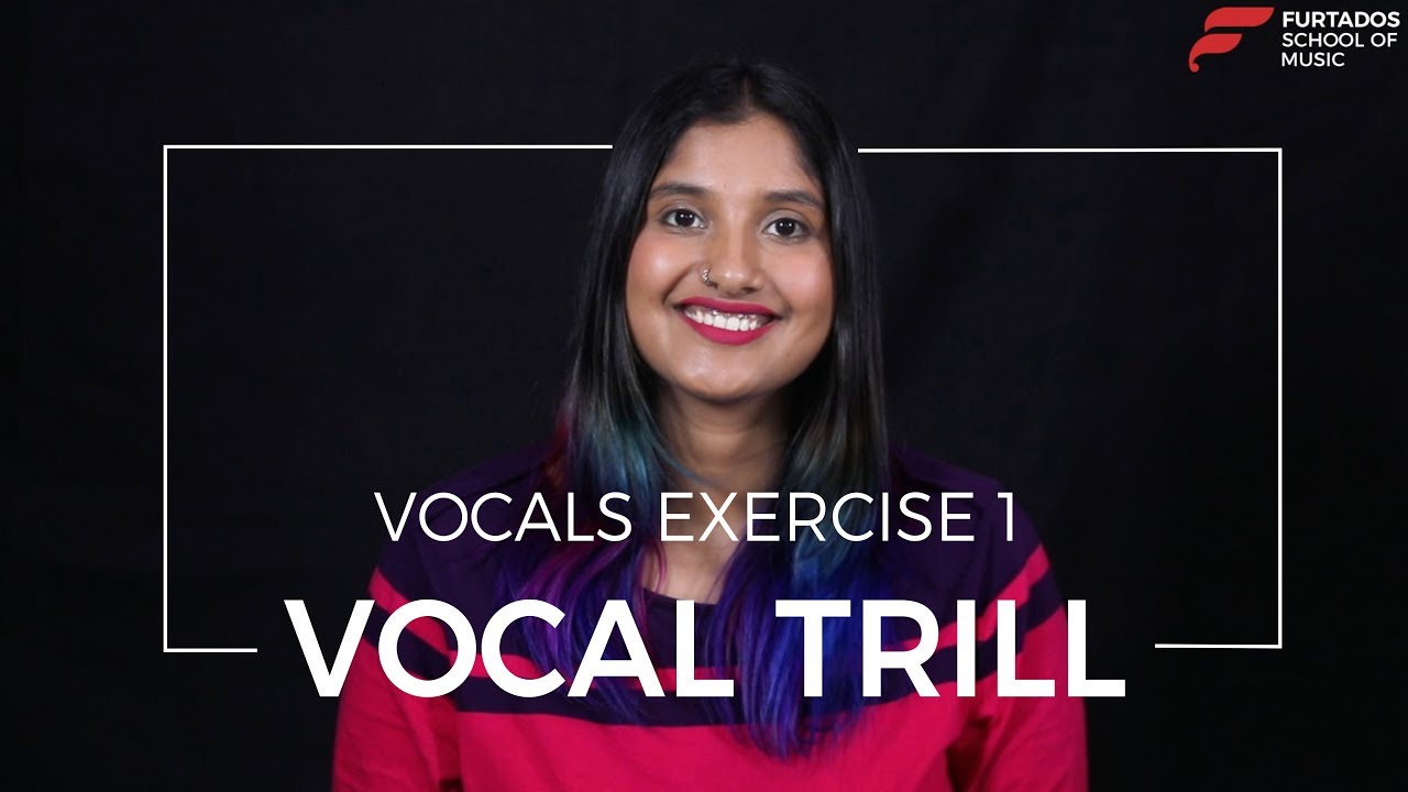 Vocal Exercise 1: Vocal Trill | Furtados School of Music - YouTube