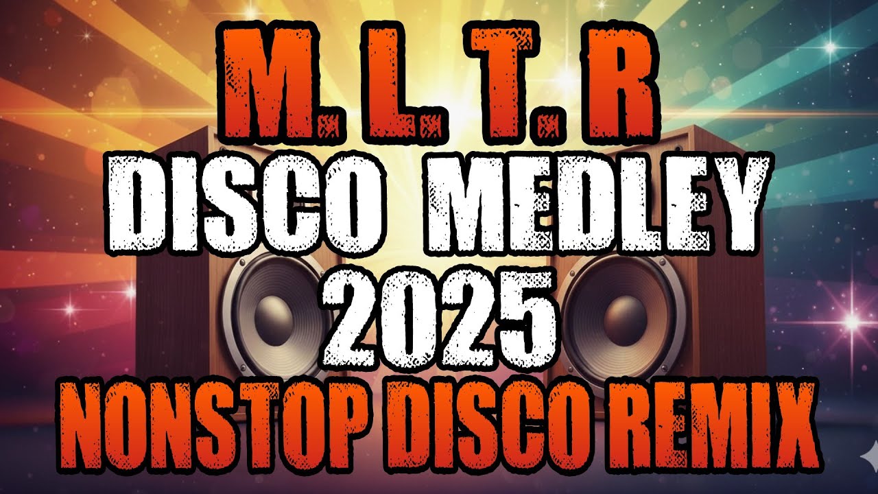 M L T R Disco Medley Non Stop Disco Remix - YouTube