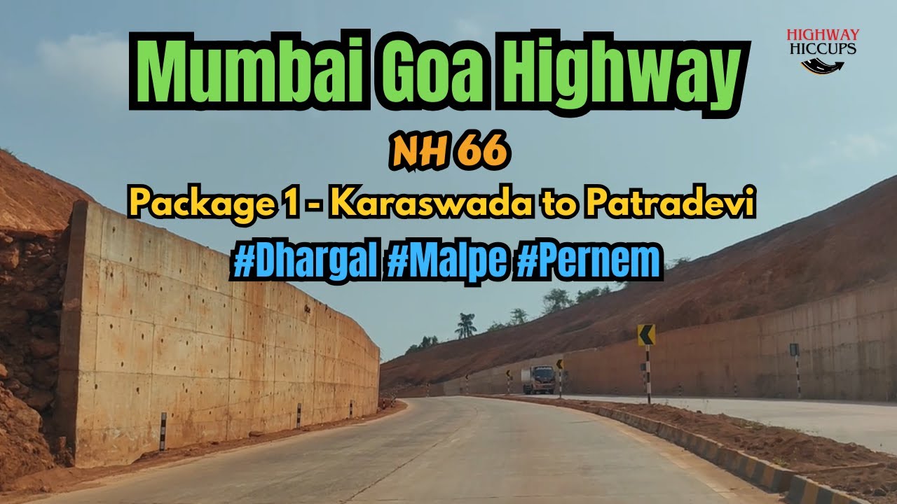 Package-1 Karaswada-Patradevi #Dhargal #Malpe #Pernem NH66 | Mumbai Goa ...