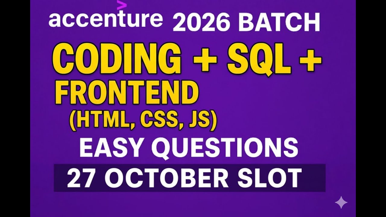 Accenture 2026 Batch Questions | Coding + SQL + Frontend (HTML, CSS, JS) Easy Questions - YouTube