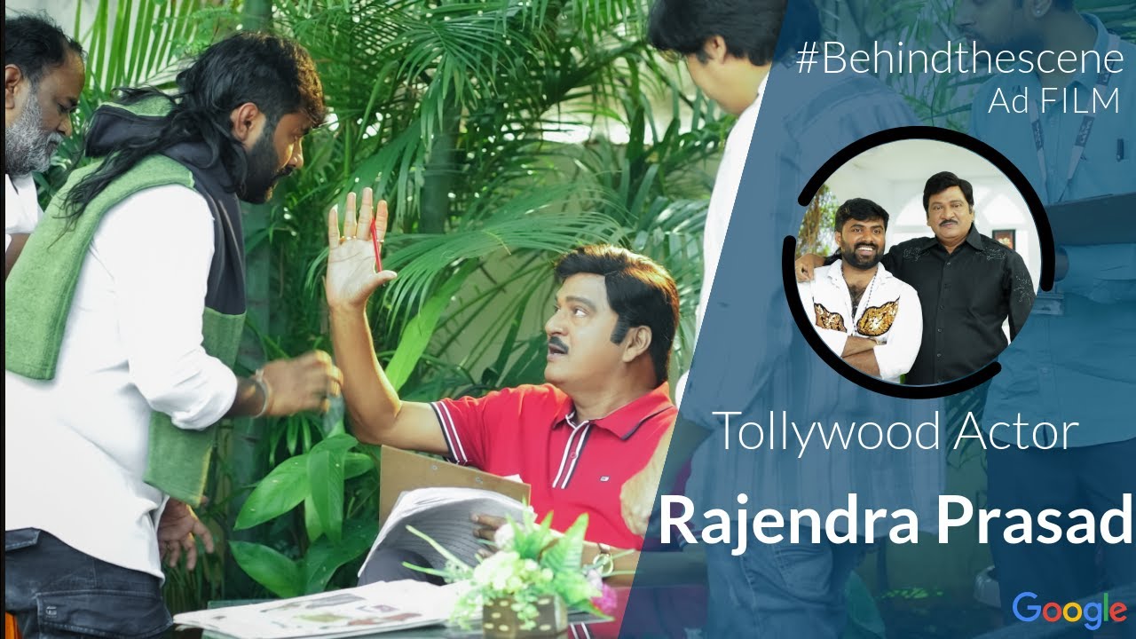 "Exclusive #BTS Ad Shoot with Tollywood Actor Dr. Rajendra Prasad Garu ...
