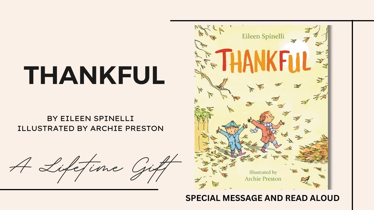 Thankful | By Eileen Spinelli (Special Message and Read Aloud) - YouTube