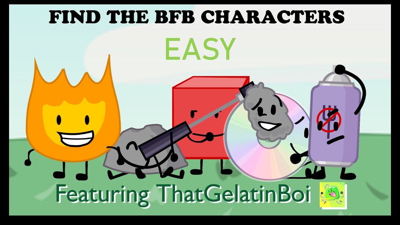 Find The BFB Characters All Easy Difficulty (Ft. ThatGelatinBoi ) - YouTube