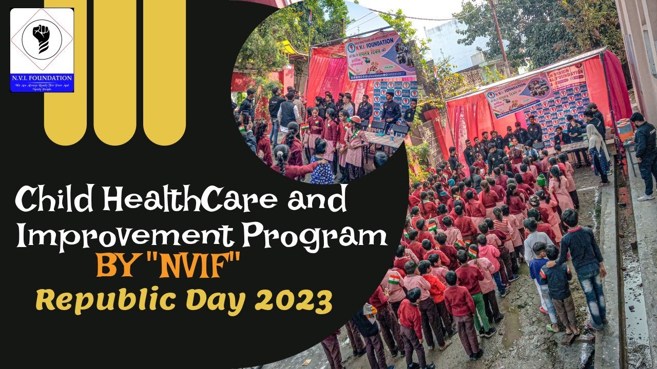 Republic Day Child HealthCare and Improvement Program By NVIF - YouTube