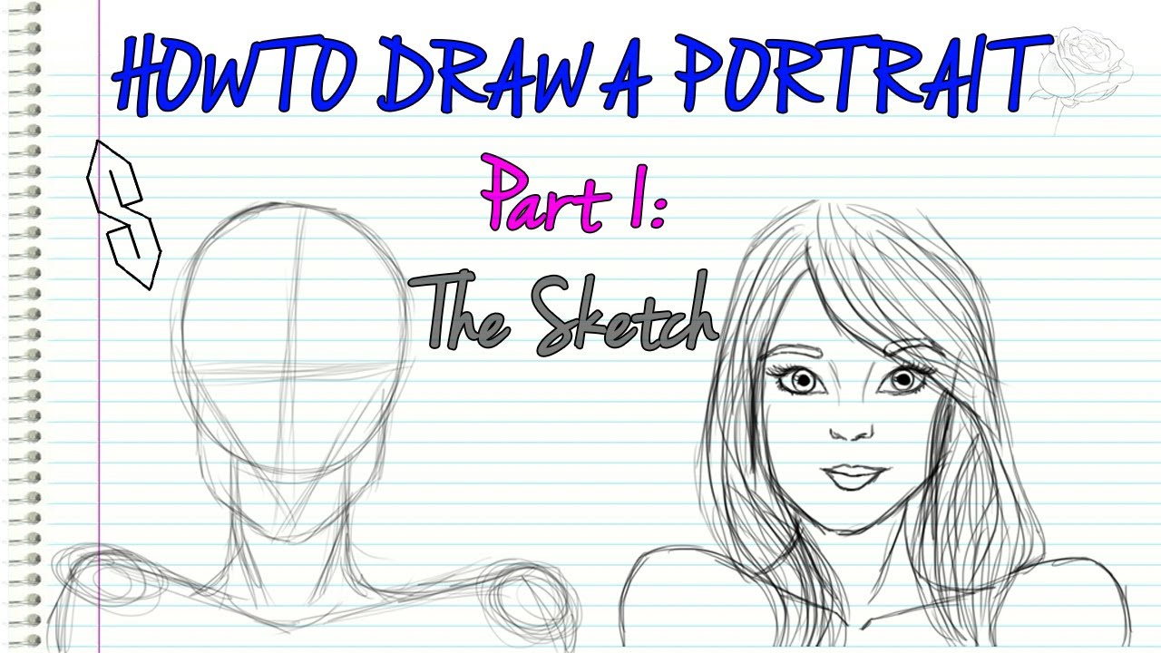 How to Draw a Portrait: Part 1 - The Sketch - YouTube