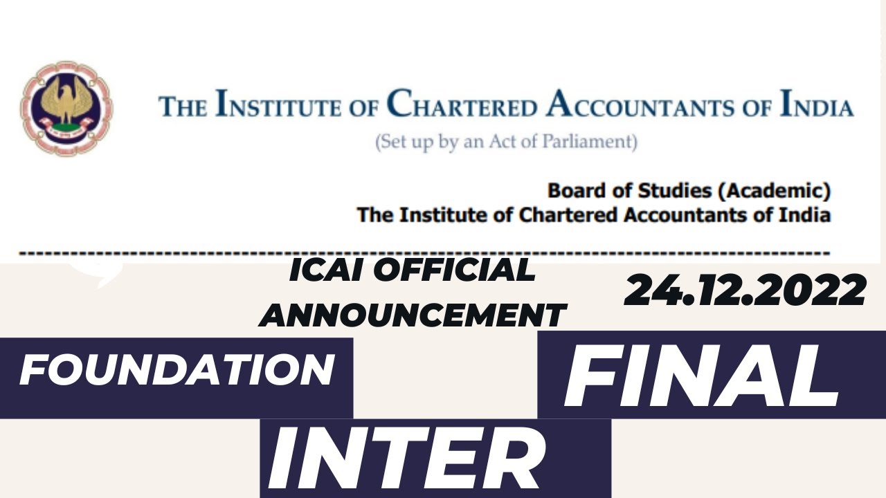 |ICAI Official Announcement| CA Foundation| Intermediate| Final ...