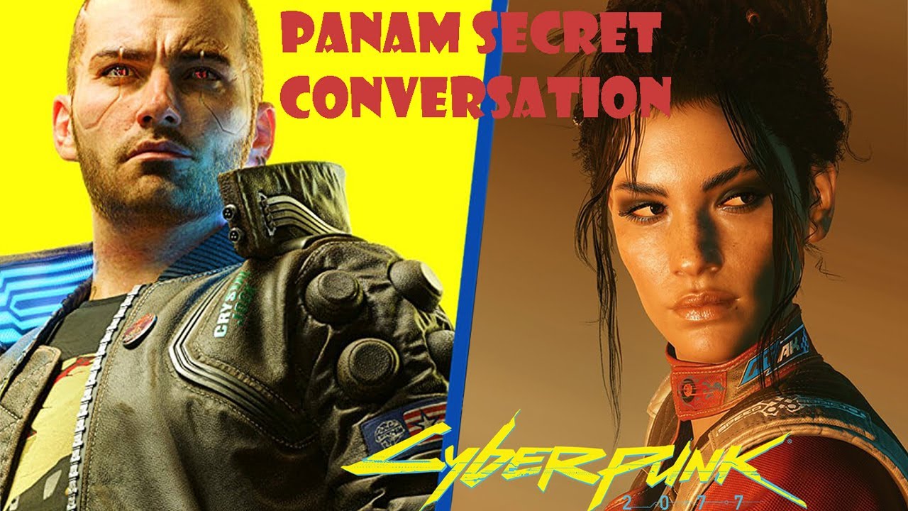 Secret Conversation with Panam in Phantom Liberty! (Cyberpunk 2077 ...