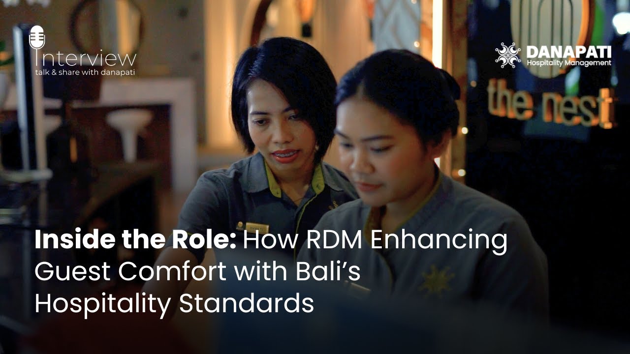 Inside The Role: How RDM Enhancing Guest Comfort With Bali's ...