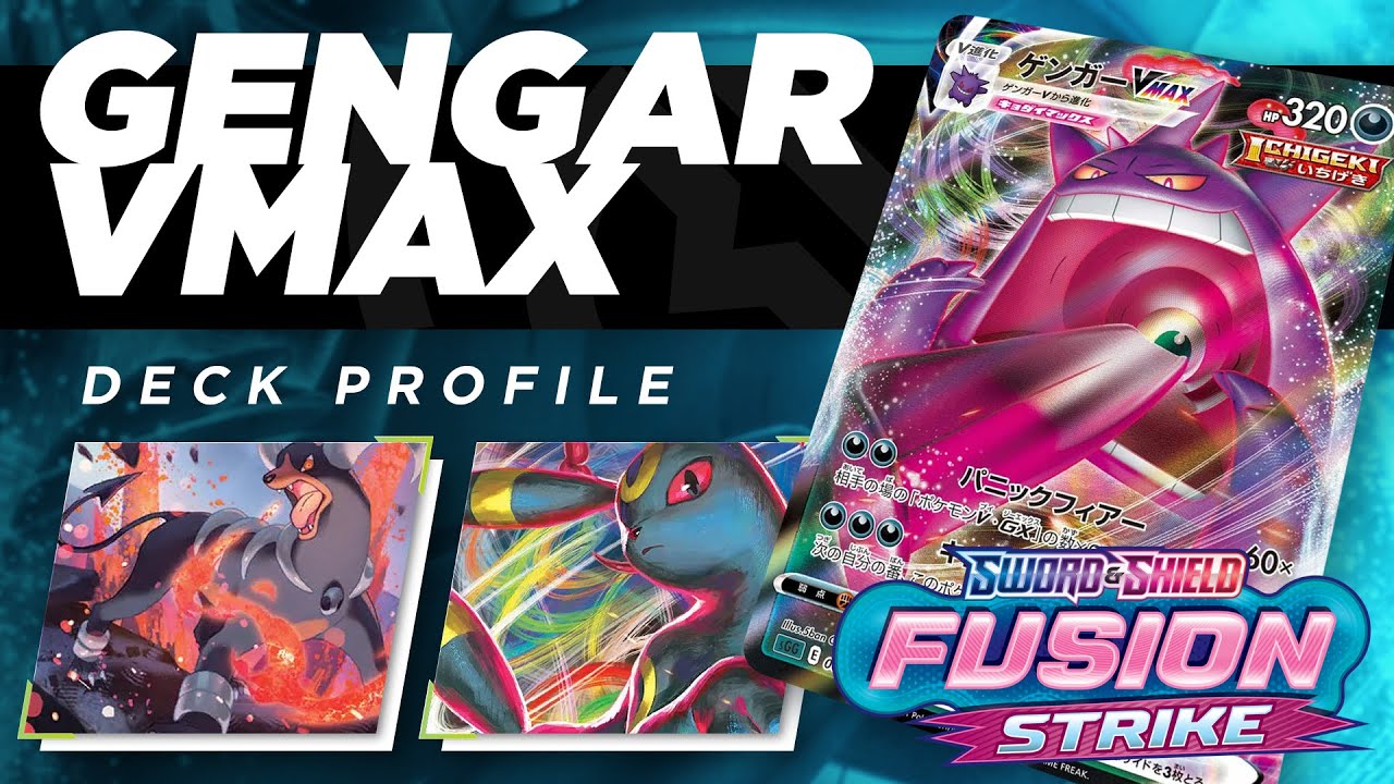 Gengar VMAX Deck Profile - BEST Way to Play Single Strike? (Fusion ...